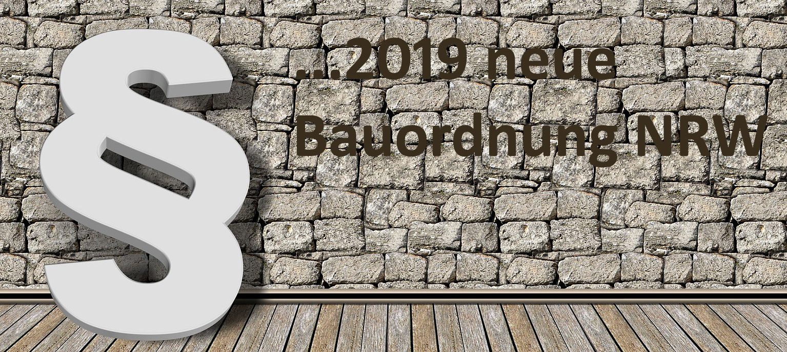 Landesbauordnung NRW 2018 – was ändert sich ab 2019?
